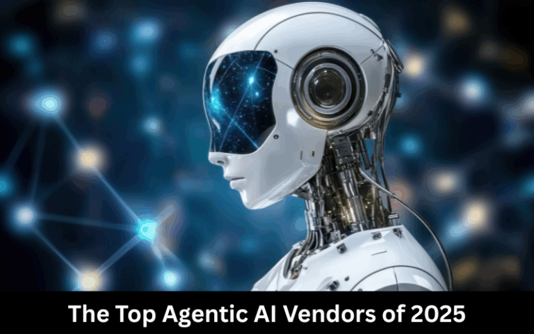 The Top Agentic AI Vendors Of 2025 | Best AI Companies Ranked